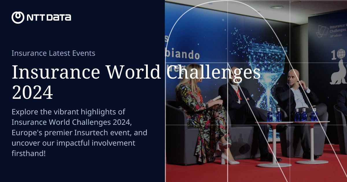 Insurance World Challenges 2024 | NTT DATA Insurance