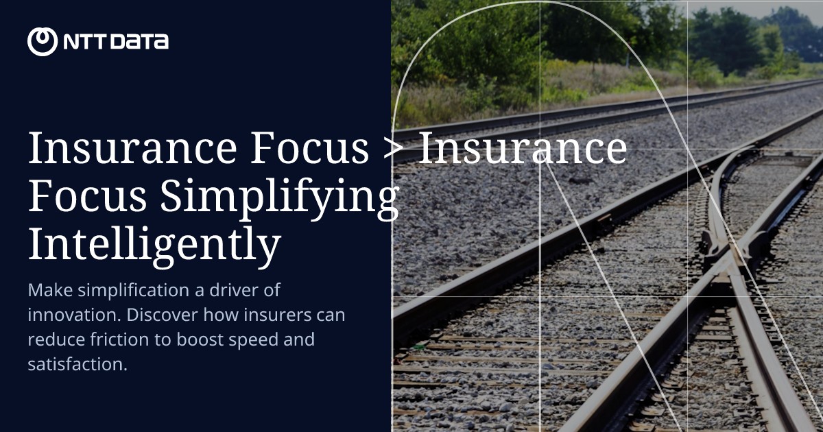 Insurance Focus > Insurance Focus Simplifying Intelligently