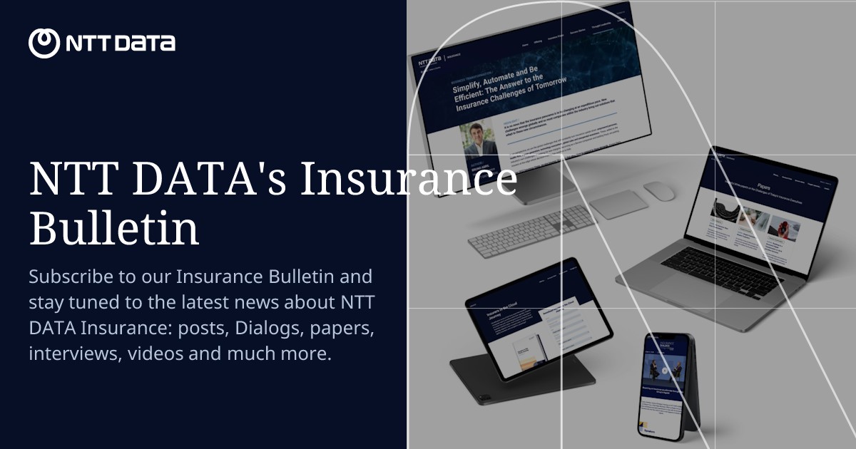 NTT DATA's Insurance Bulletin | NTT DATA Insurance