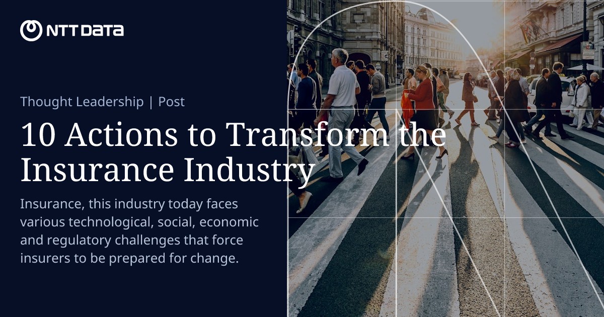 10 Actions to Transform the Insurance Industry
