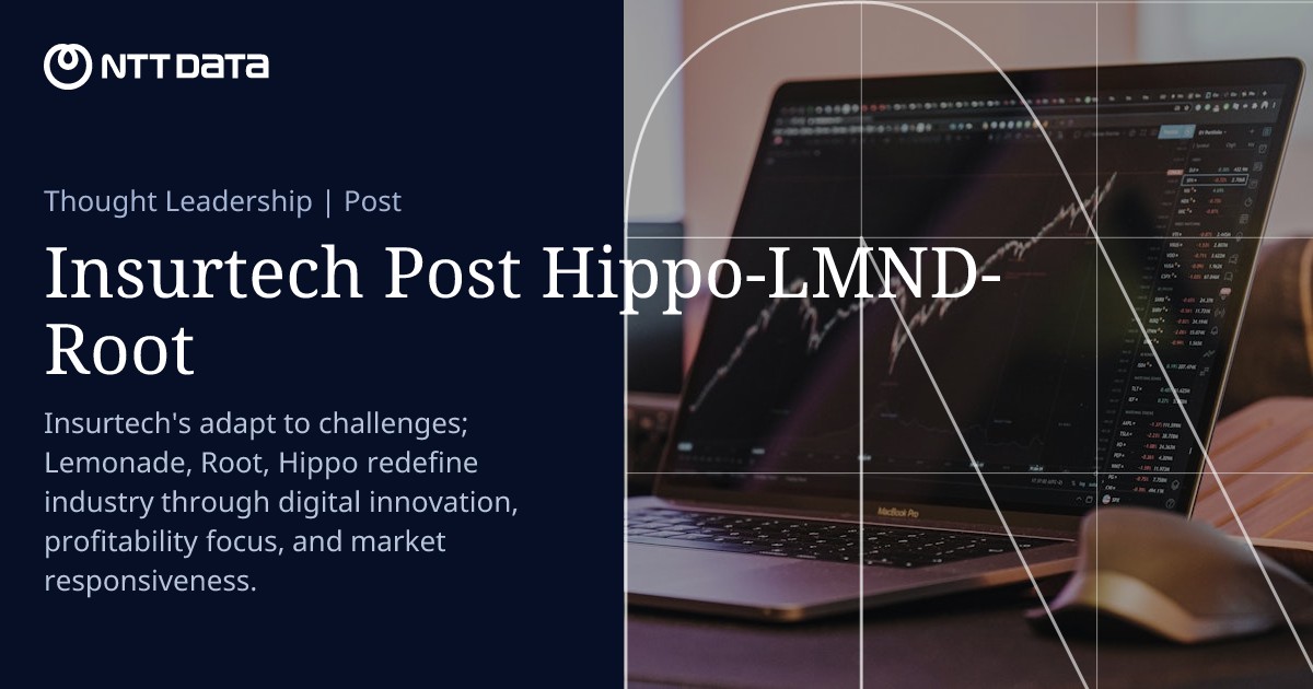Insurtech Post Hippo-LMND-Root | NTT DATA Insurance