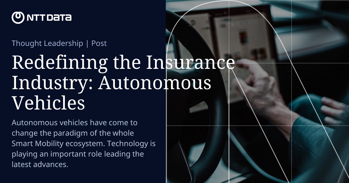Redefining the Insurance Industry: Autonomous Vehicles