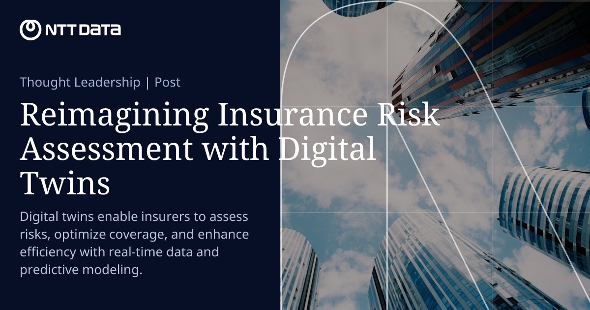 Reimagining insurance risk assessment with digital twins