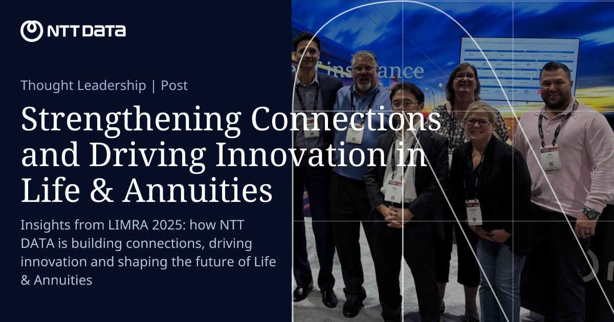 Strengthening Connections and Driving Innovation in Life & Annuities
