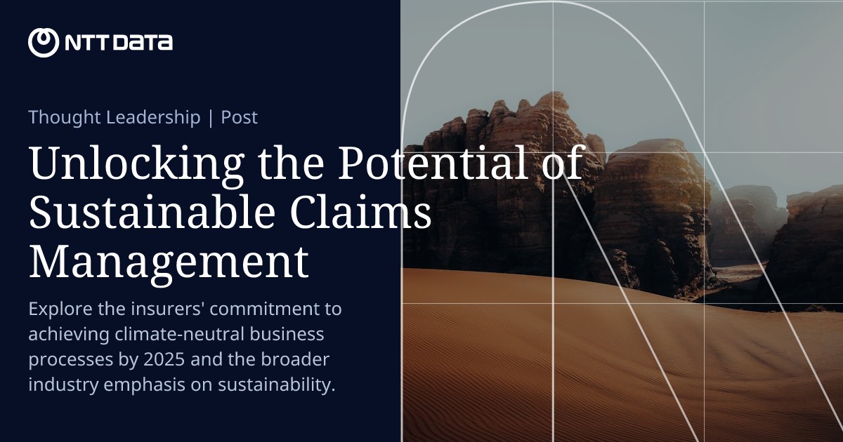 Unlocking the Potential of Sustainable Claims Management