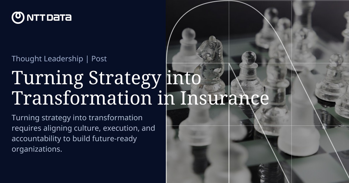 Turning Strategy into Transformation in Insurance