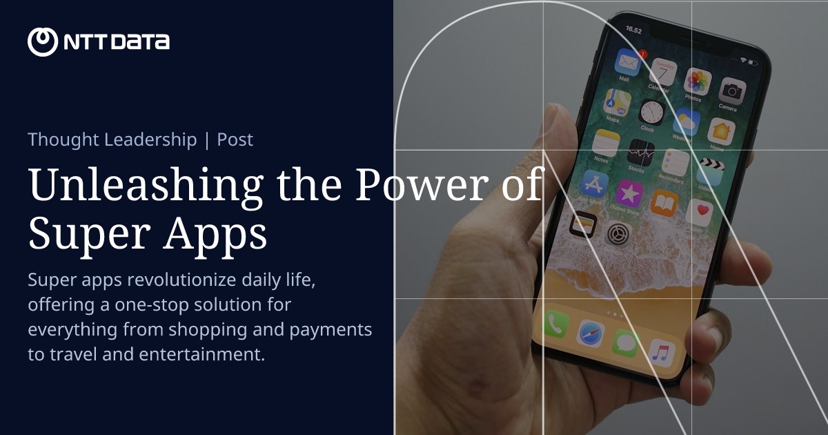 Unleashing the Power of Super Apps | NTT DATA Insurance