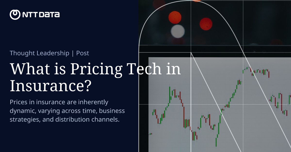 What is Pricing Tech in Insurance? | NTT DATA Insurance