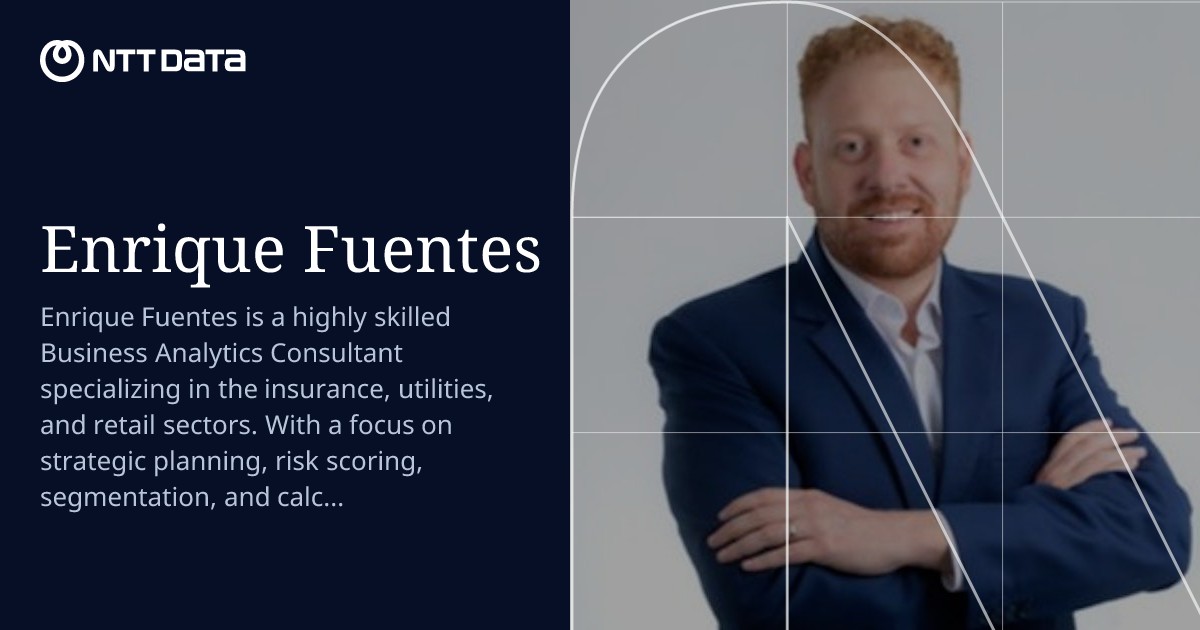 Enrique Fuentes | Insurance NTT DATA