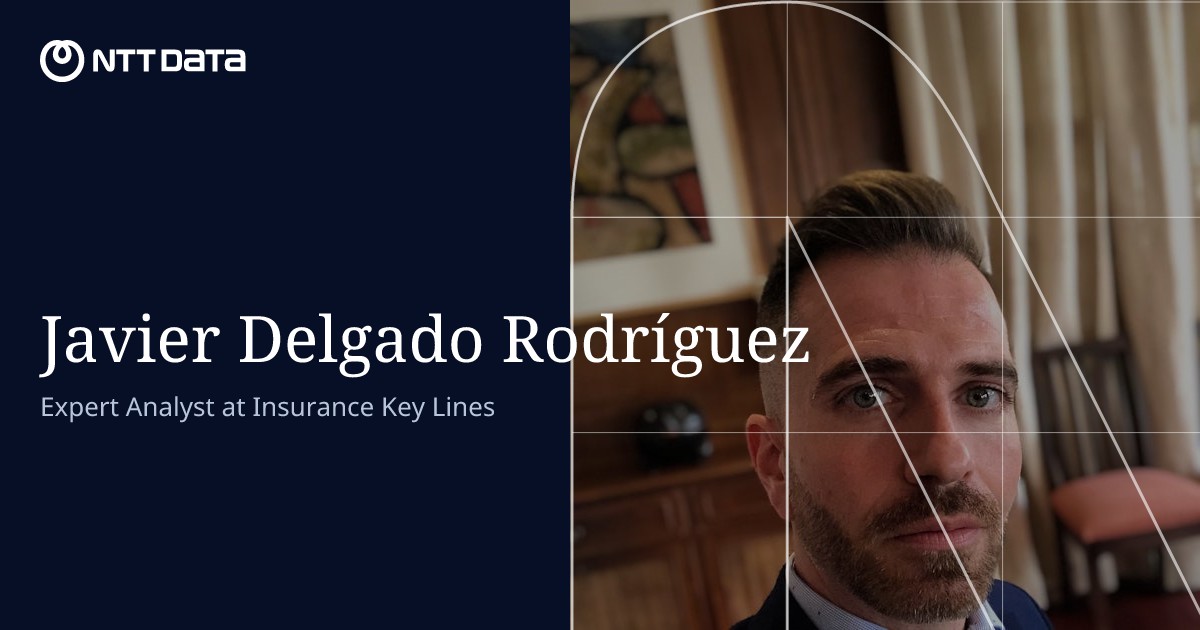 Javier Delgado Rodríguez | Insurance NTT DATA