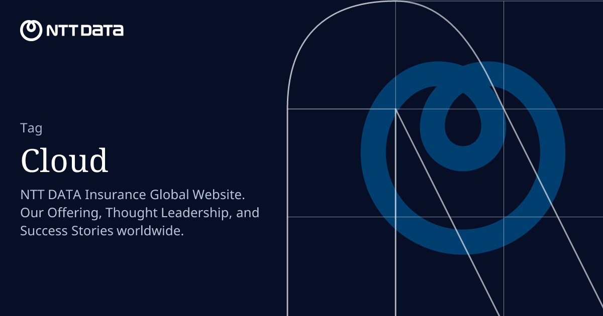 Cloud | Insurance NTT DATA