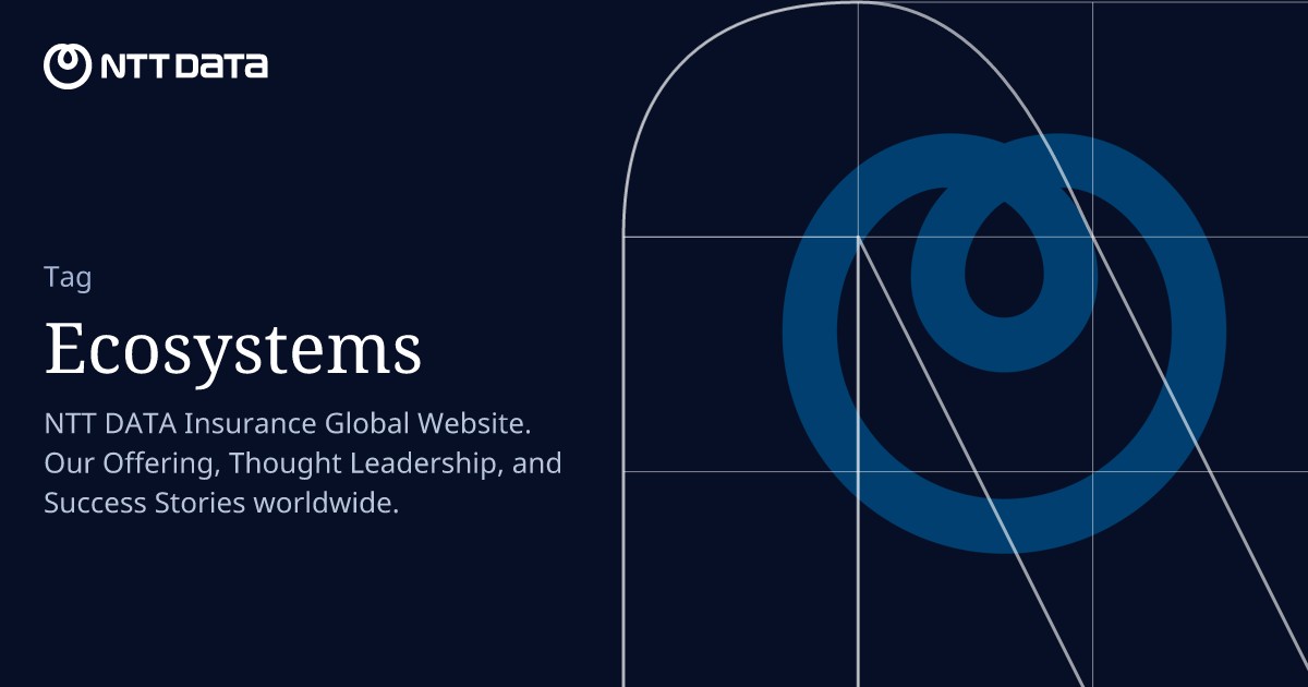 Ecosystems | Insurance NTT DATA