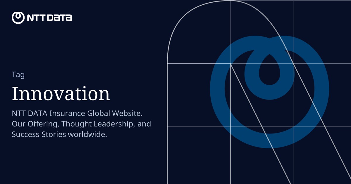 Innovation | Insurance NTT DATA